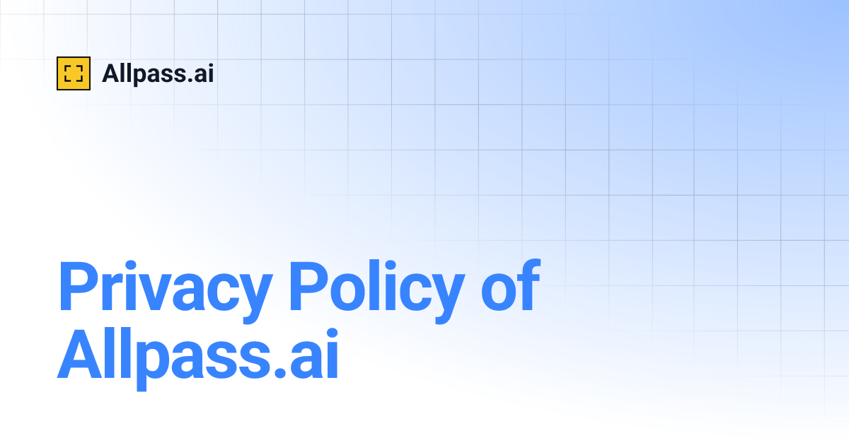 Privacy Policy of Allpass.ai | Allpass.ai